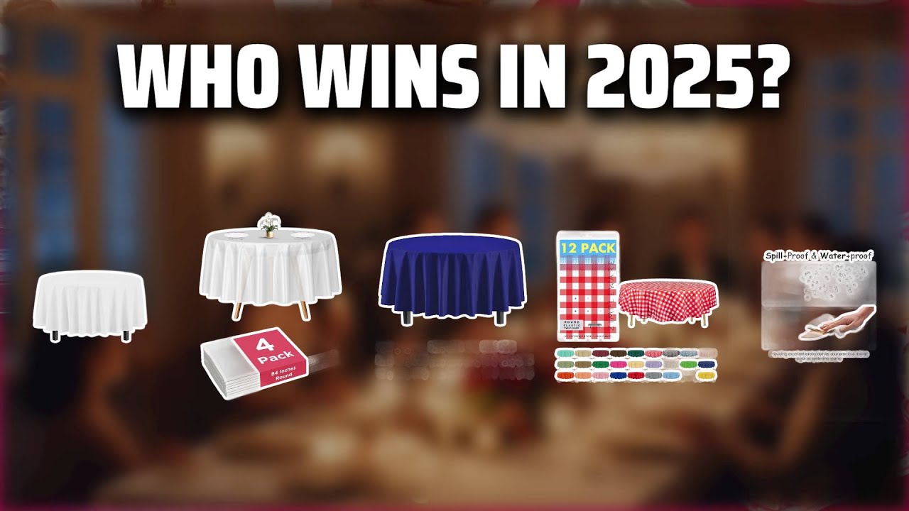 The Top 5 Best Round Tablecloth in 2025 - Must Watch Before Buying!