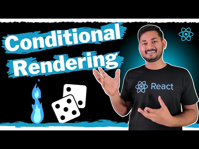 Understanding Conditional Rendering in React: A Comprehensive Guide with Practical Examples ...