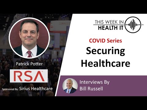 COVID Series: Securing the Healthcare Enterprise with RSA 1