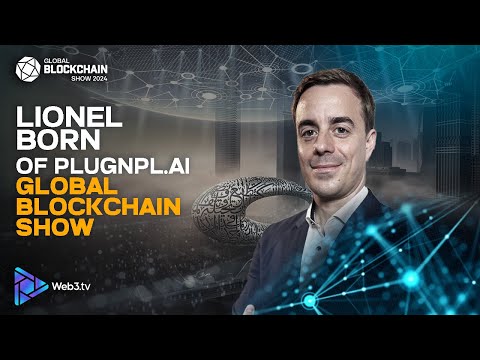 Lionel Born, CEO of plugnpl.ai at Global Blockchain Show 2024!