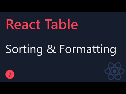 Learn React Table Tutorial 7 Sorting and Formatting - Mind Luster
