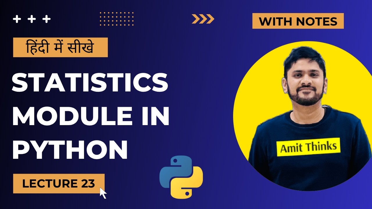 23. Python Statistics Module in Hindi | Python Tutorial for Beginners in Hindi | Amit Thinks
