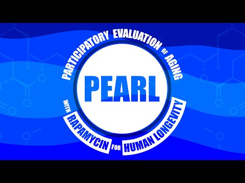 PEARL — Testing Rapamycin for Healthy Life Extension In Humans | Lifespan.io Crowdfunding Campaign
