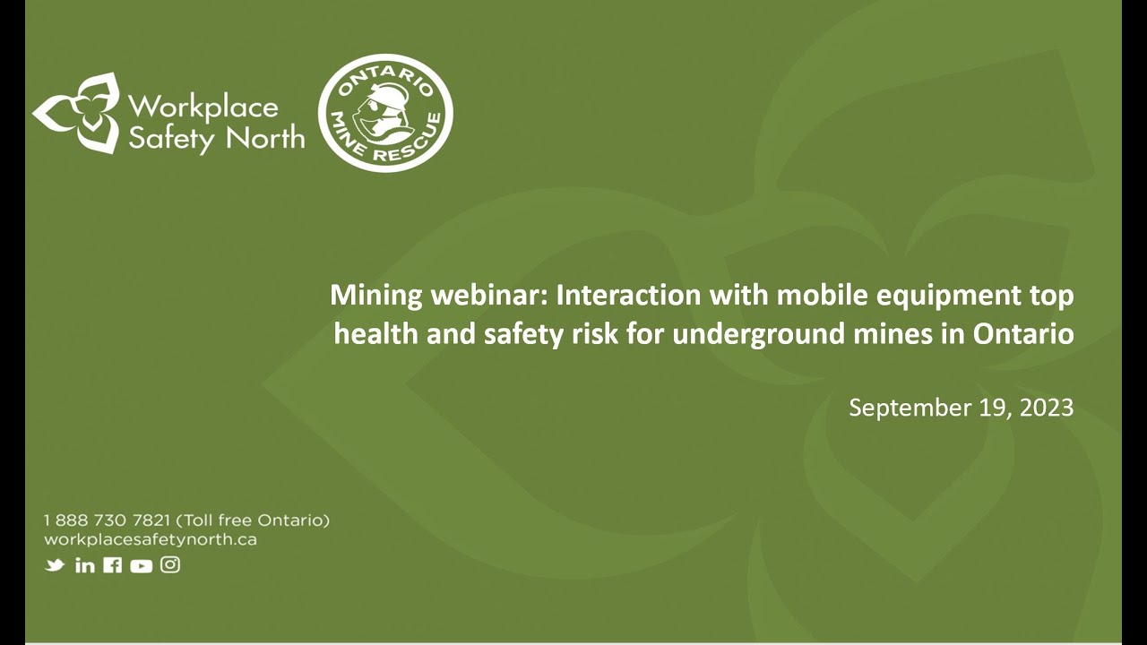 Mining webinar: Interaction with mobile equipment top health and safety risk for mines in Ontario