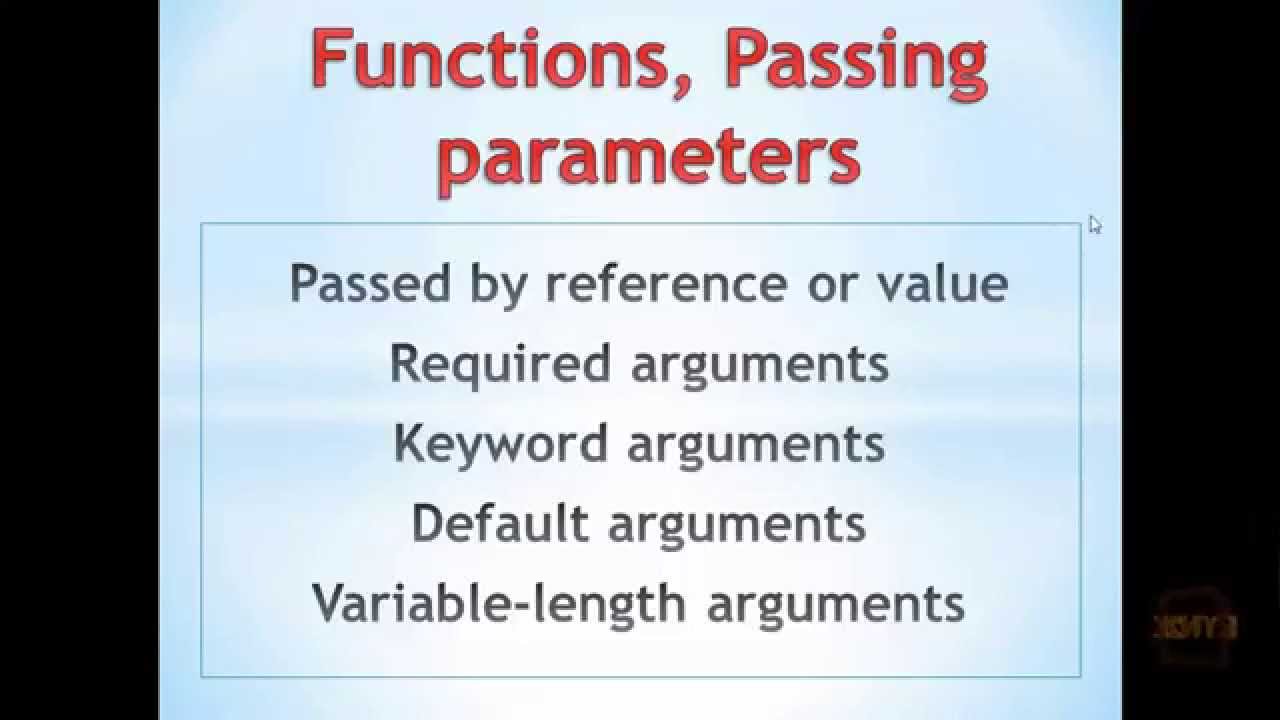 Python Tutorial 18.0 - Functions, Passing Parameters