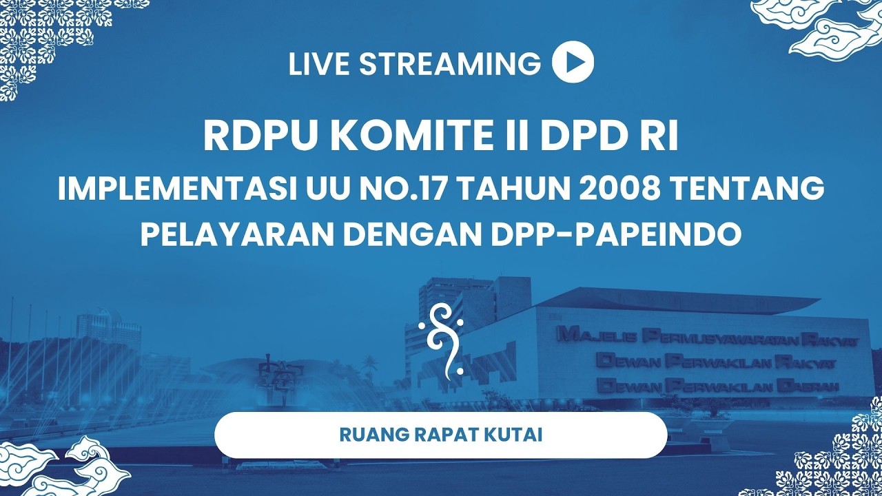 RDPU OF COMMITTEE II DPD RI & DPP-PAPEINDO: EVALUATION OF THE IMPLEMENTATION OF LAW NO. 17 OF 200...