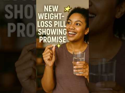 New Weight-Loss Pill Shows Promise—Could Oral Options Replace Injections