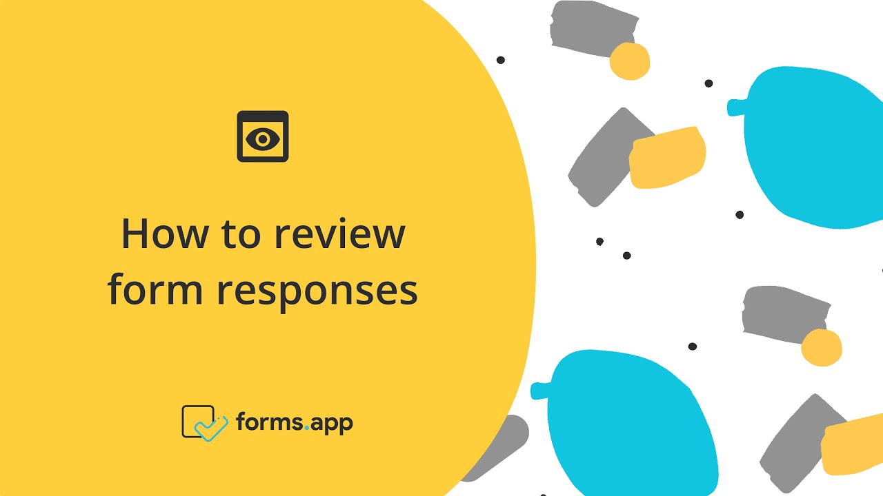 How to review form responses