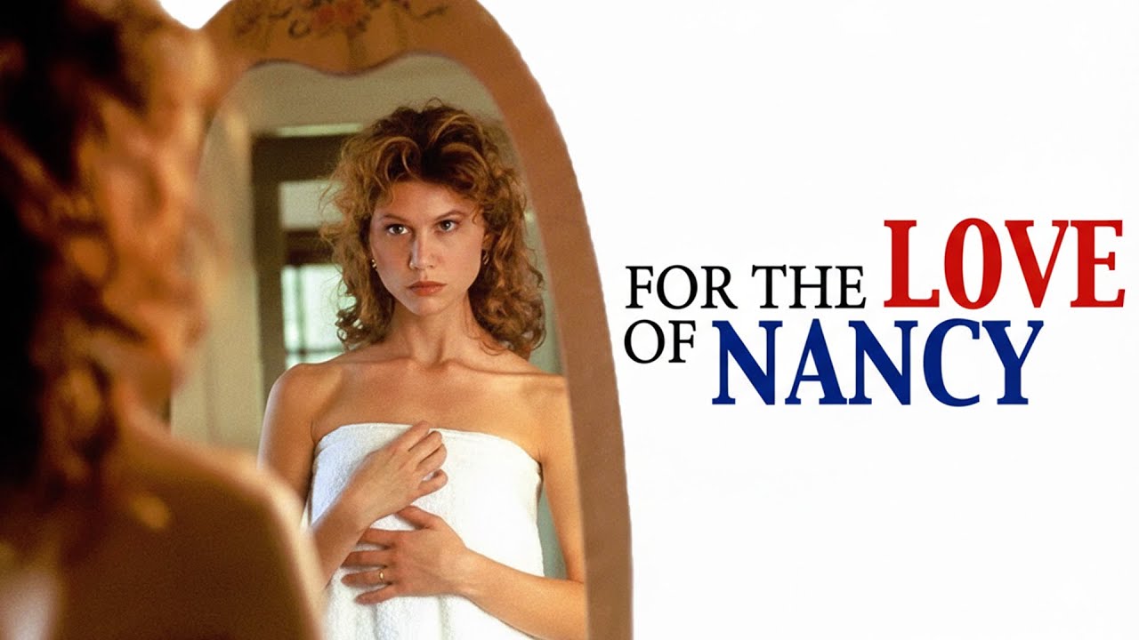 For the Love of Nancy | Full Movie | Tracey Gold | Jill Clayburgh | William Devane