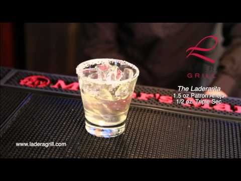 Ladera Grill: The Laderarita (Our Take On The Margarita)