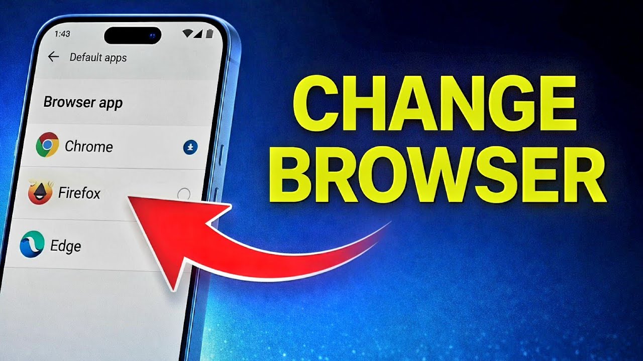 How to Change Default Browser on Android (Easy & Fast)
