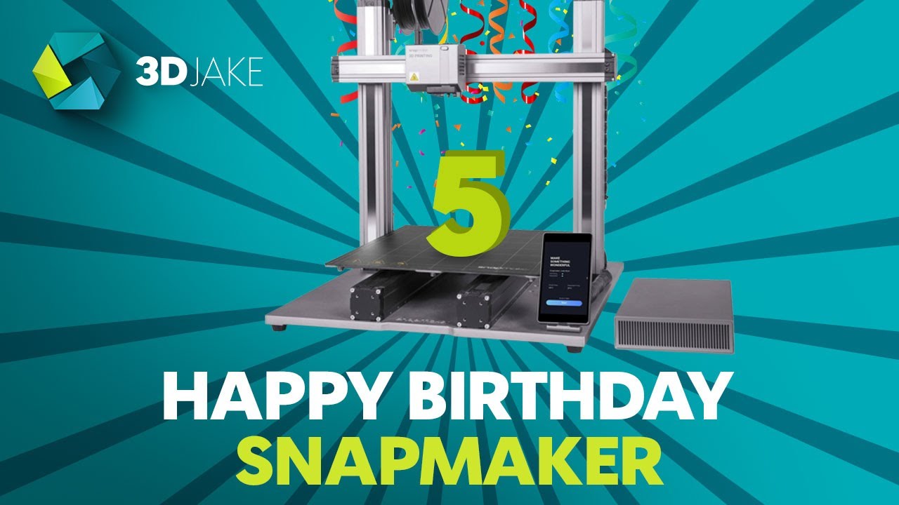 Happy Birthday Snapmaker!
