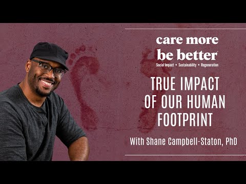 True Impact Of Our Human Footprint With Shane Campbell-Staton, PhD