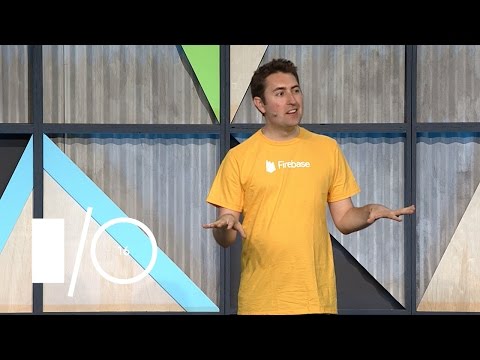 Firebase Overview - Google I/O 2016