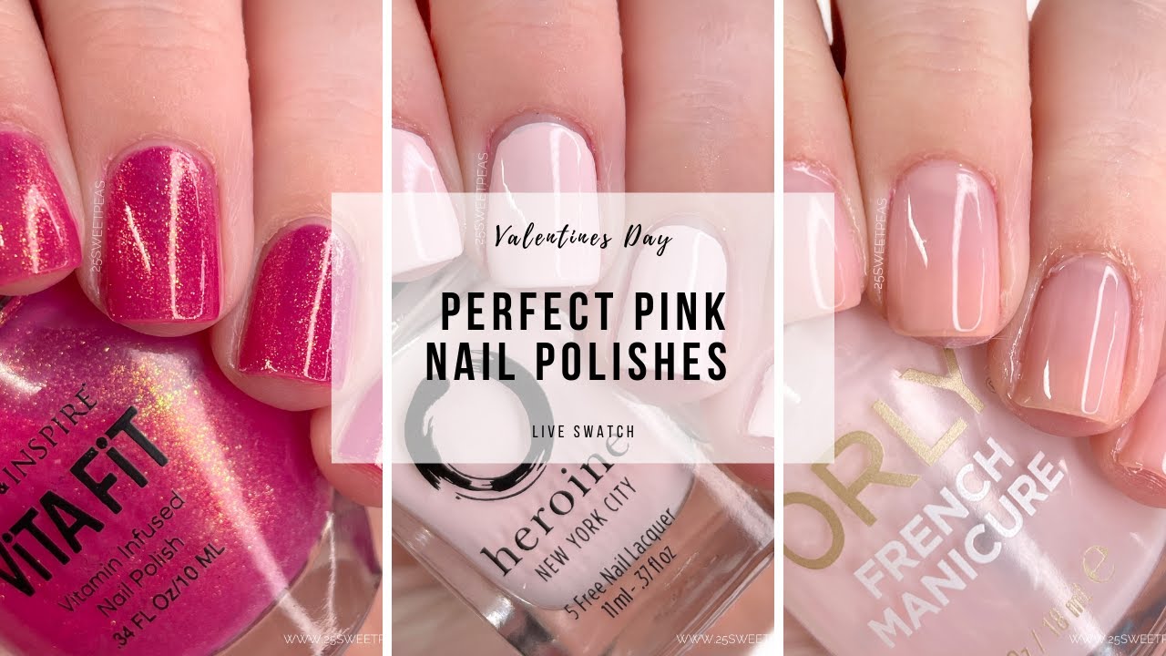 Pink Nail Polish Perfect For Valentines Day | 25 Sweetpeas