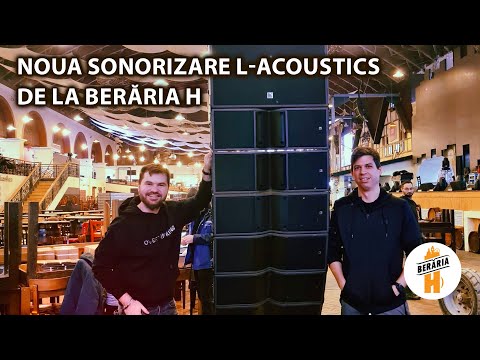 Noua sonorizare L-Acoustics de la Berăria H - prezentare