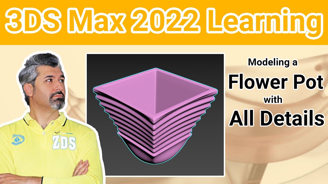 3DS Max 2022 Tutorial - architecture modeling - Modeling a flower pot with all details