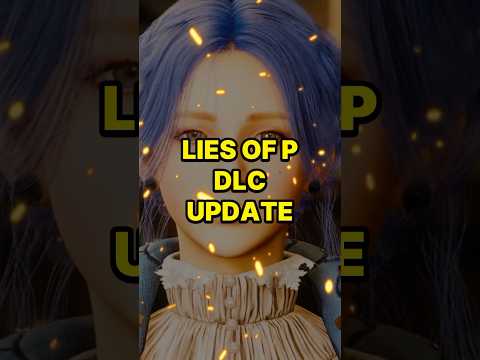 Lies of P DLC Update