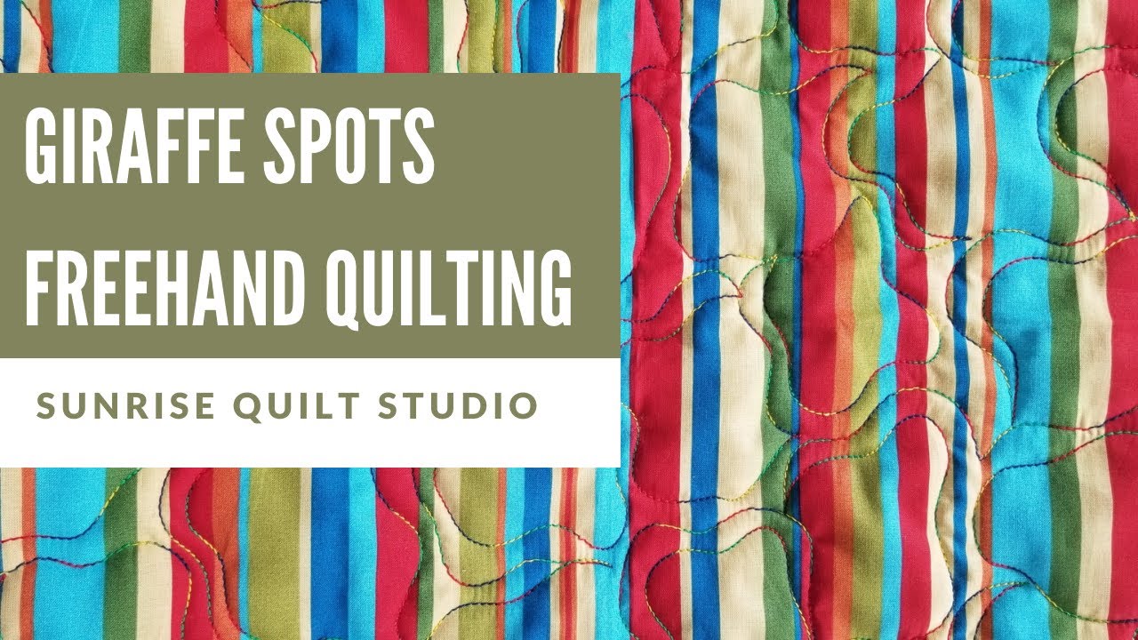 Giraffe Spots Freehand Quilting