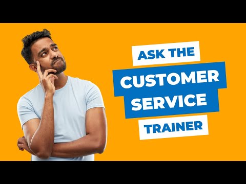 Introducing Our Series: Ask the Customer Service Trainer
