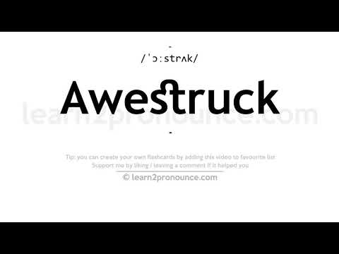 Pronunciation of Awestruck | Definition of Awestruck