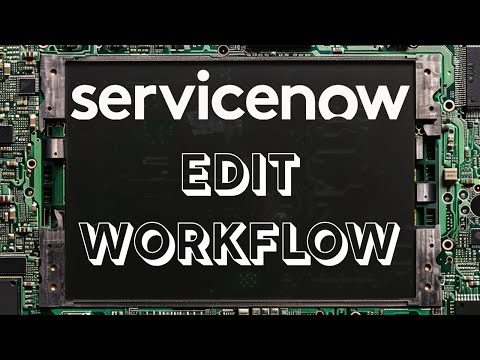 Edit a Workflow in ServiceNow - Workflow Editor -- 2024 - Washington DC - Next Experience - Polaris