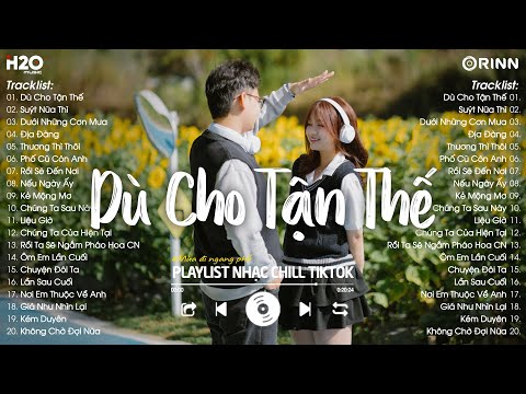 Nhạc Chill TikTok 2025 - Những Bản Nhạc Chill Nhẹ Nhàng Hay Nhất☘️Nhạc Lofi Chill Buồn Hot TikTok