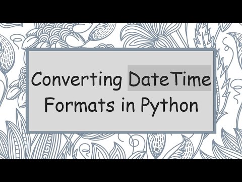 Converting DateTime Formats in Python