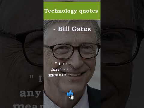 Bill Gates- "Information technology and business are becoming inextricably interwoven ....