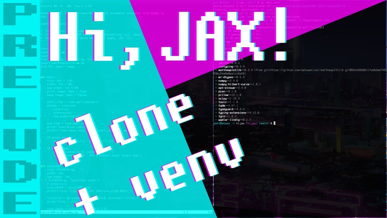 Installing JAX in a Virtual Environment // Hi, JAX! Prelude