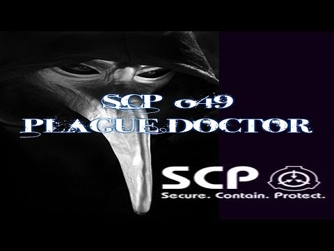 SCP-049 The Plague Doctor | object class Euclid