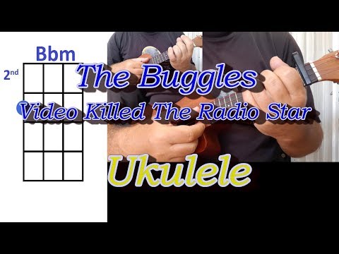 The Buggles Video Killed The Radio Star Ukulele Cover