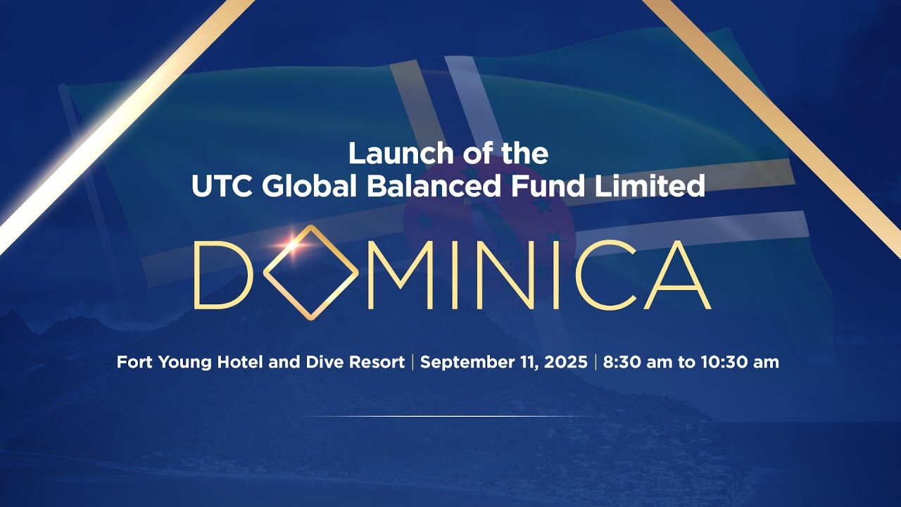 🌍✨ Launch of the UTC Global Balanced Fund Limited – Dominica ✨🌍