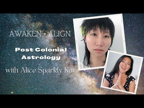 Episode 169: Post Colonial Astrology With Alice Sparkly Kat