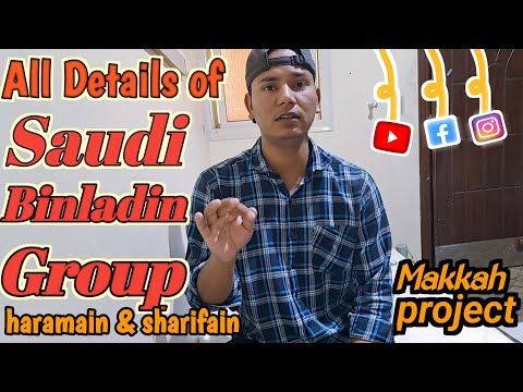 Saudi binladin group all details of Makkah haramain expansion project videos