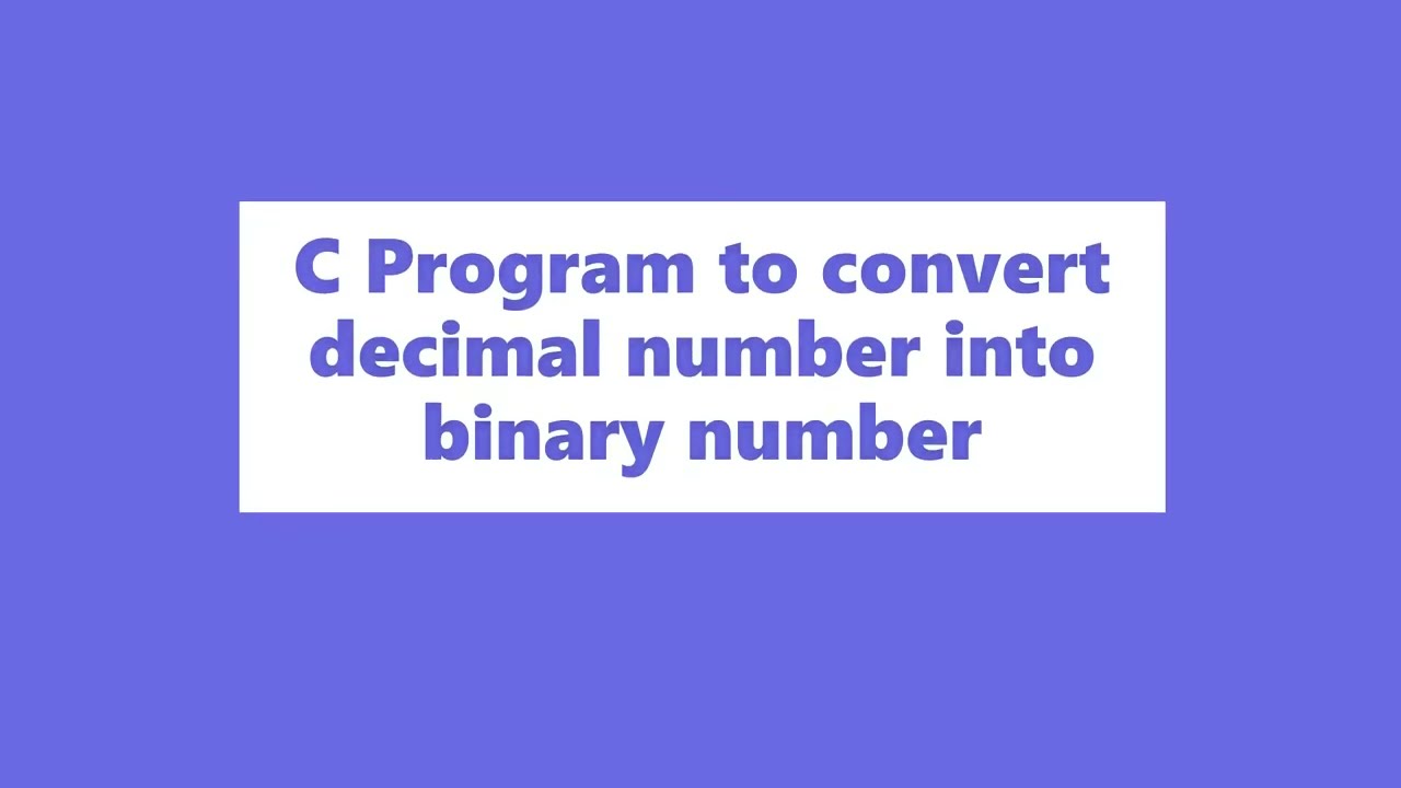 C Program to convert decimal number into binary number || by codingtutorial