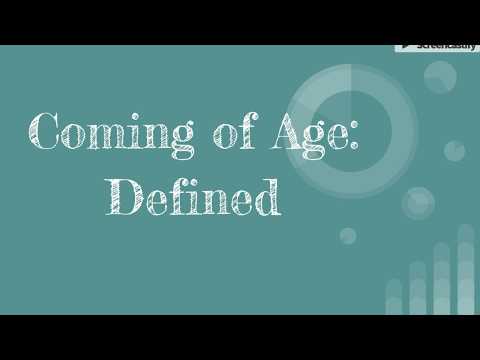 Coming of Age: Defined