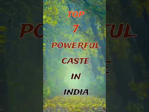 Top 7 powerful caste in india ..#rajput #tranding #editz #caste #top10 #youtubeshorts #youtube #love