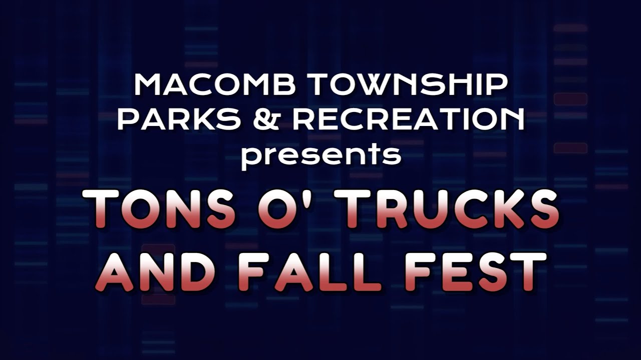 [ARCHIVED] Spotlight Macomb - Tons O' Trucks and Fall Fest 2021