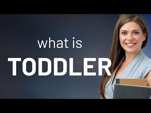 Toddler | definition of TODDLER