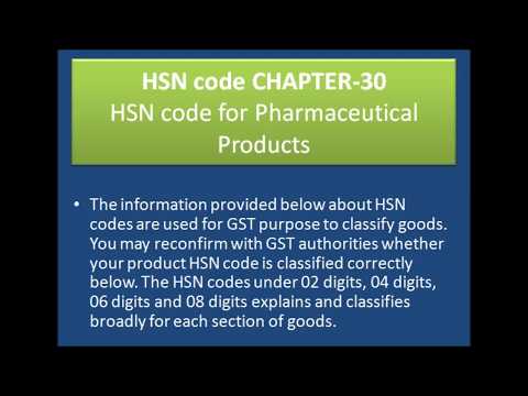 HSN CODE FOR GST - PRODUCT WISE GOODS & SREVICE DESCRIPTION (PART 30)