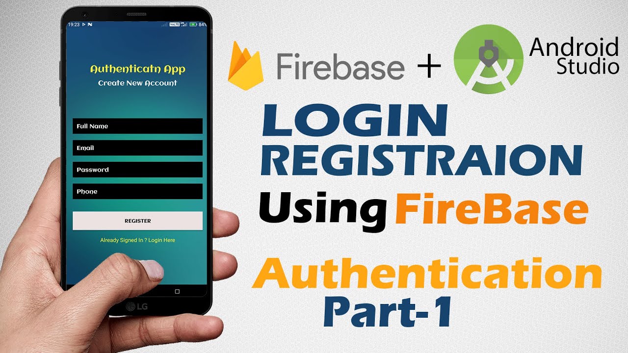 Login & Register Android App Using Firebase | Android Studio Authentication Tutorials  | Part 1/4