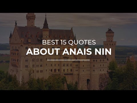 Best 15 Quotes about Anais Nin | Amazing Quotes | Quotes for You