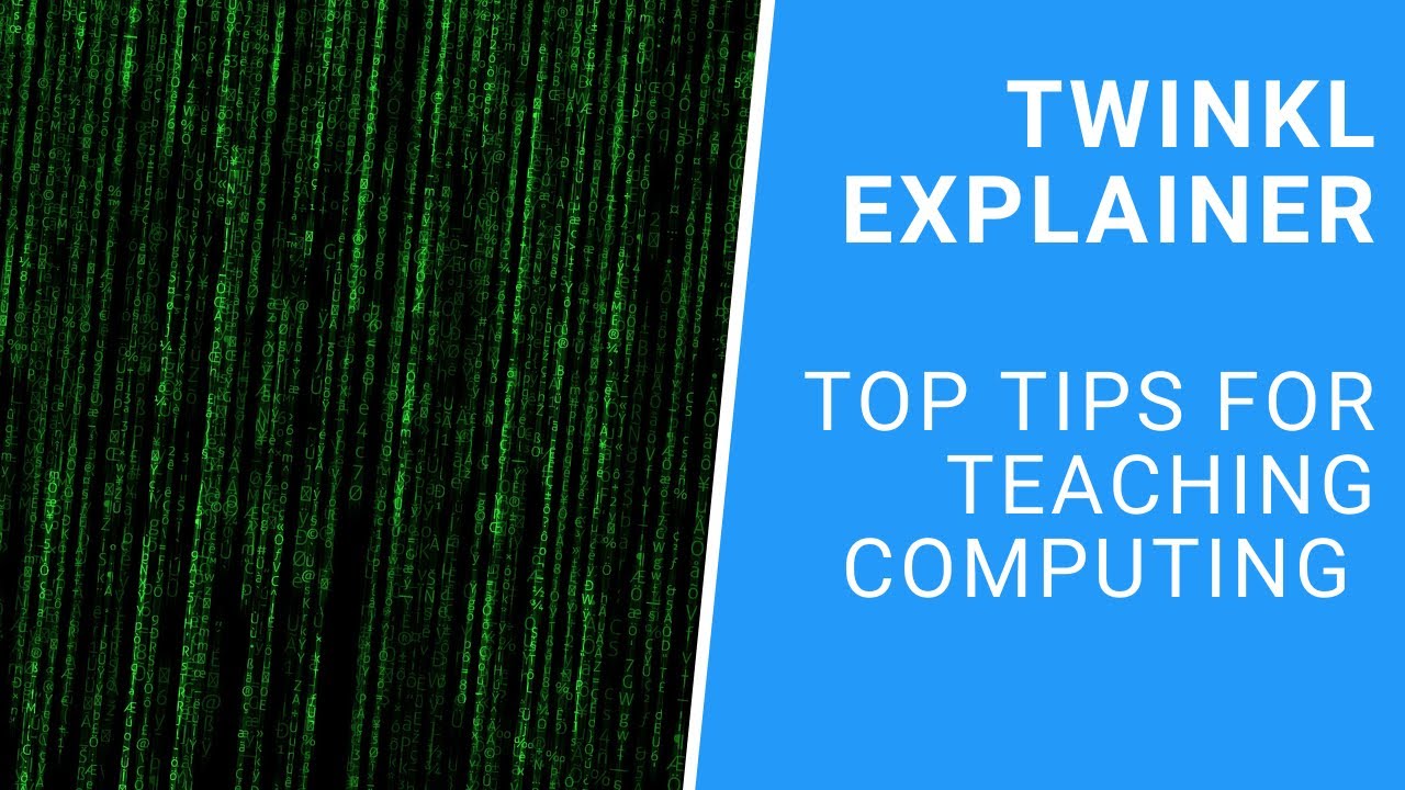 Top Tips for Teaching Computing