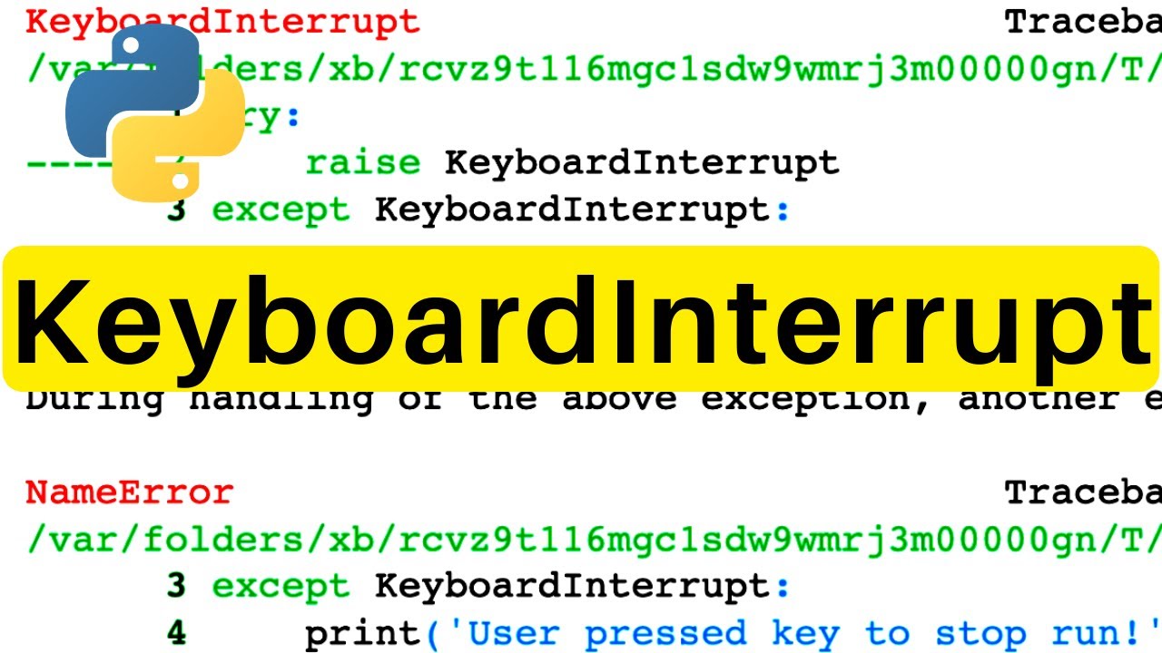 KeyboardInterrupt | Python | Tutorial