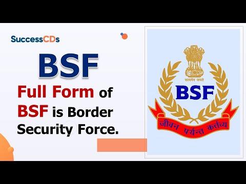 BSF Full form is Border Security Force - Full form of BSF