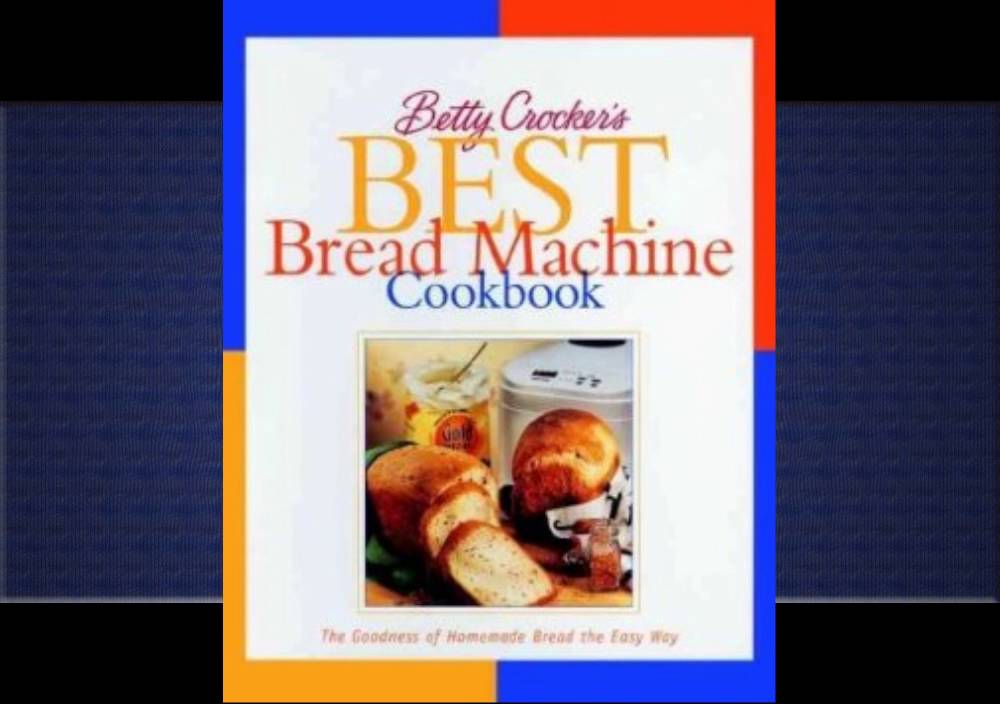 Betty Crocker Bread Machine