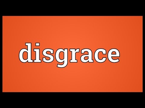 Disgrace Meaning