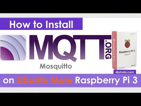 Install MQTT Server on Raspberry Pi Ubuntu Mate—2018 Tutorial