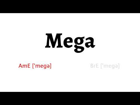 How to Pronounce mega in American English and British Englishmega
